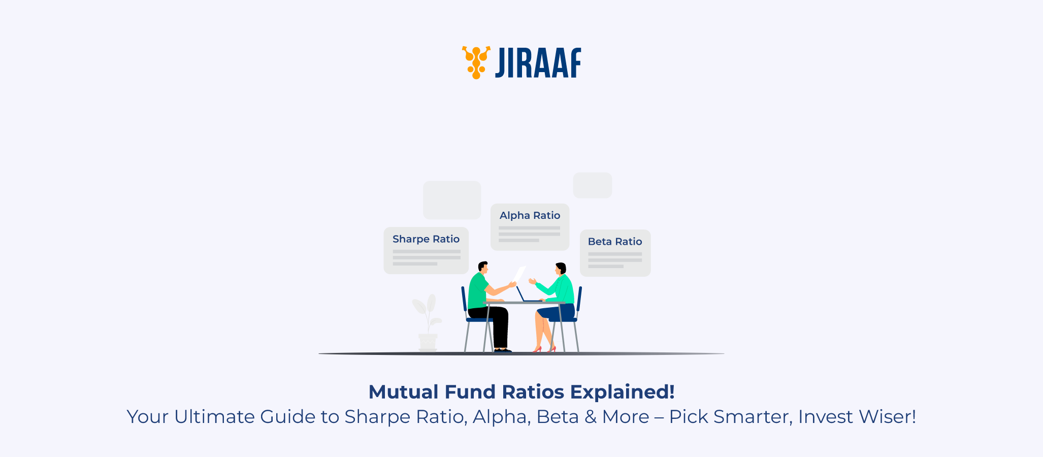 Mutual Fund Ratios- What are they and the types - Jiraaf Knowledge Universe